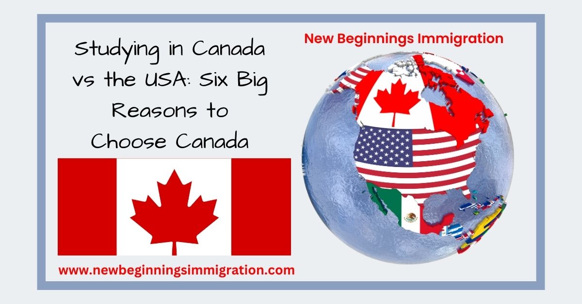 Studying in Canada vs the USA: Six Big Reasons to Choose Canada - New ...