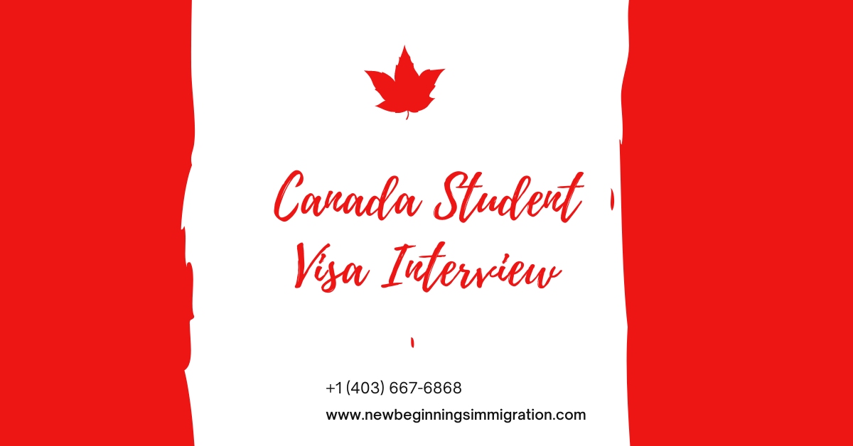 Super Tips for Success in Your Canada Student Visa Interview - New ...